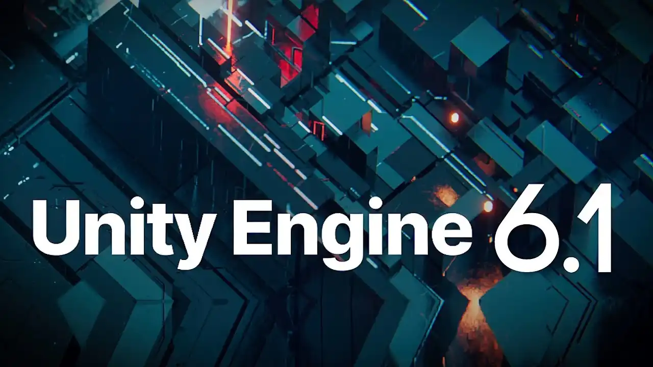 Unity 6.1正式发布！CG 艺术家不可错过的五大关键特性 - 次世代模型库